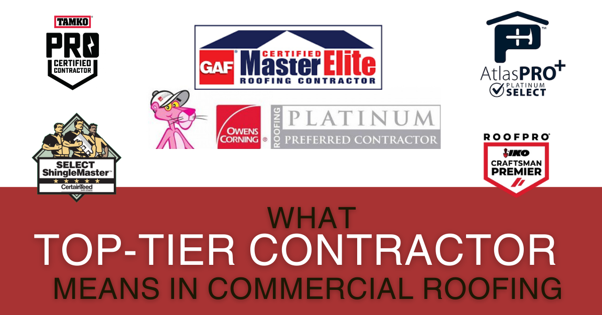 What Top-Tier Contractor Status Means in Commercial Roofing